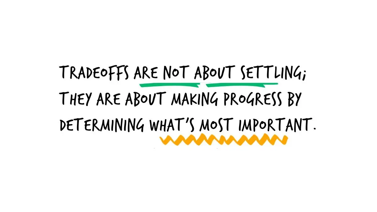 Why Tradeoffs Matter in Product Development - The Re-Wired Group